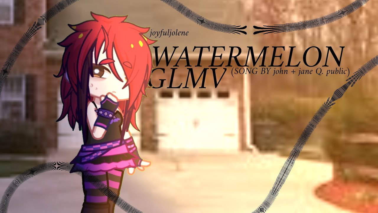 WATERMELON ♡ glmv - ocs - YouTube