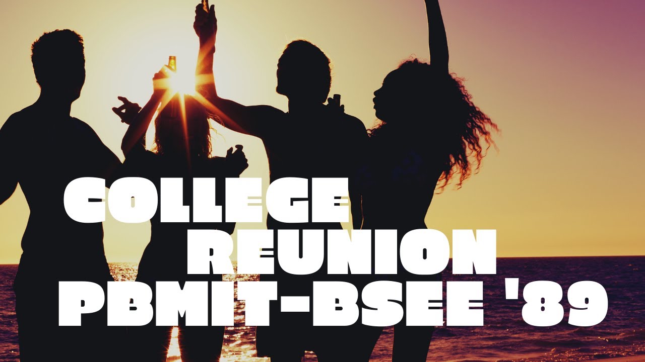 College Reunion l PBMIT BSEE Batch 1989 - YouTube