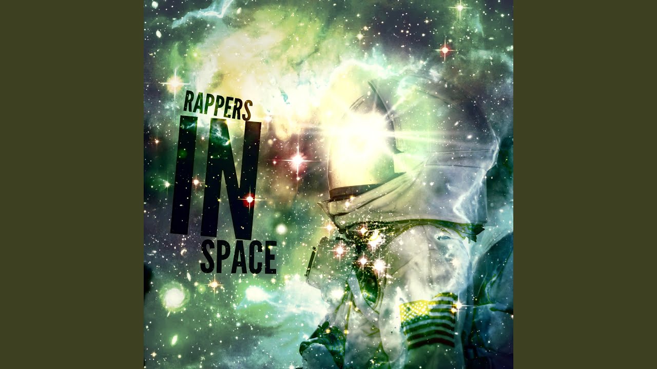 Rappers In Space - YouTube