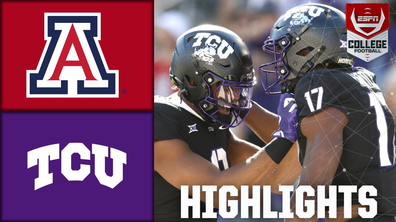 Arizona Wildcats vs. TCU Horned Frogs | Full Game Highlights | ESPN ...