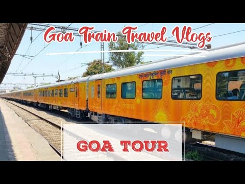 Vadodara to Goa Rajdhani Train Travel Full Vlog | Goa Tour Full Details ...