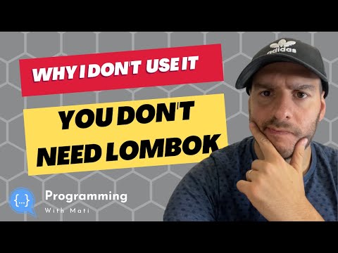 You DON'T NEED LOMBOK | What is Lombok? | Why I don't use it | Java Tutorial