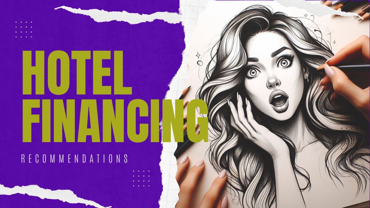 Hotel Financing: Unveiling the Secrets of Purchase - YouTube