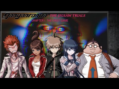 Danganronpa: The Jigsaw Trials: Chapter 1: The First Game - YouTube