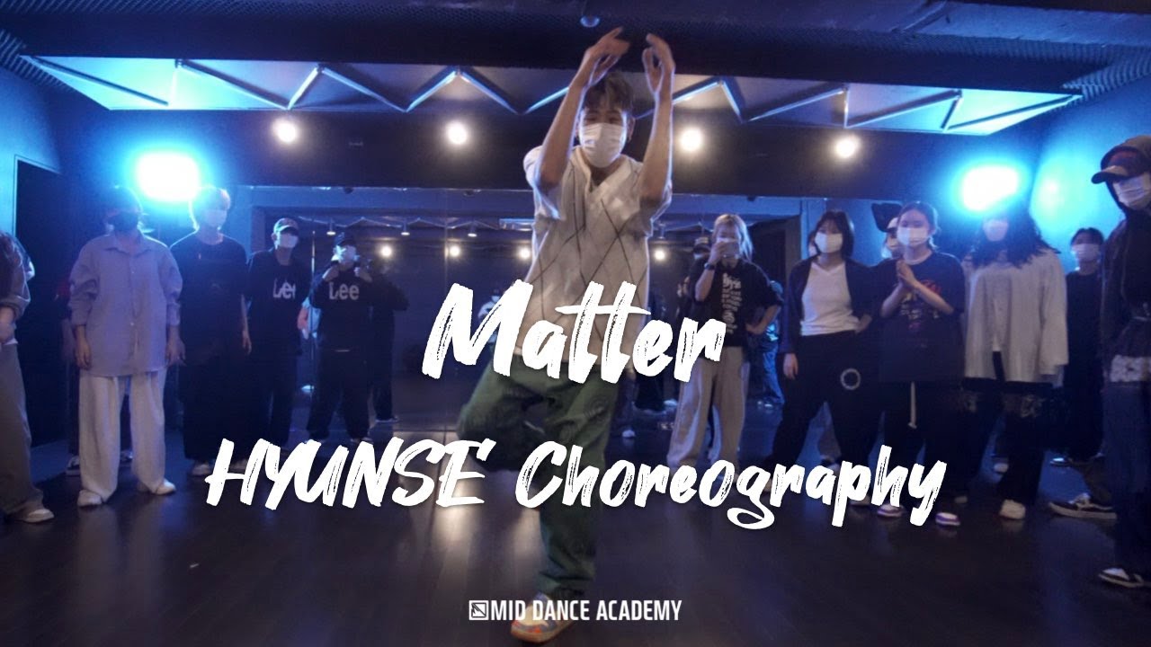 HYUNSE ChoreographyㅣSire - MatterㅣMID DANCE STUDIO - YouTube