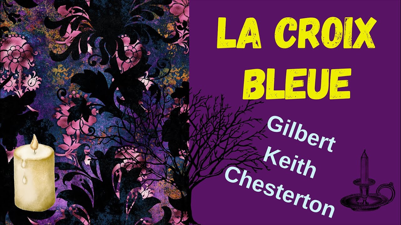 La Croix Bleue - La Clairvoyance du Père Brown - Gilbert Keith Chesterton - Suspense/Policier ...