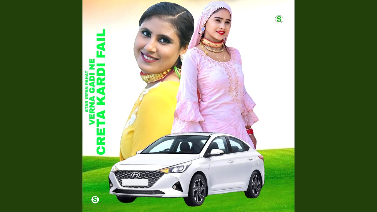 Verna Gadi Ne Creta Kardi Fail - YouTube