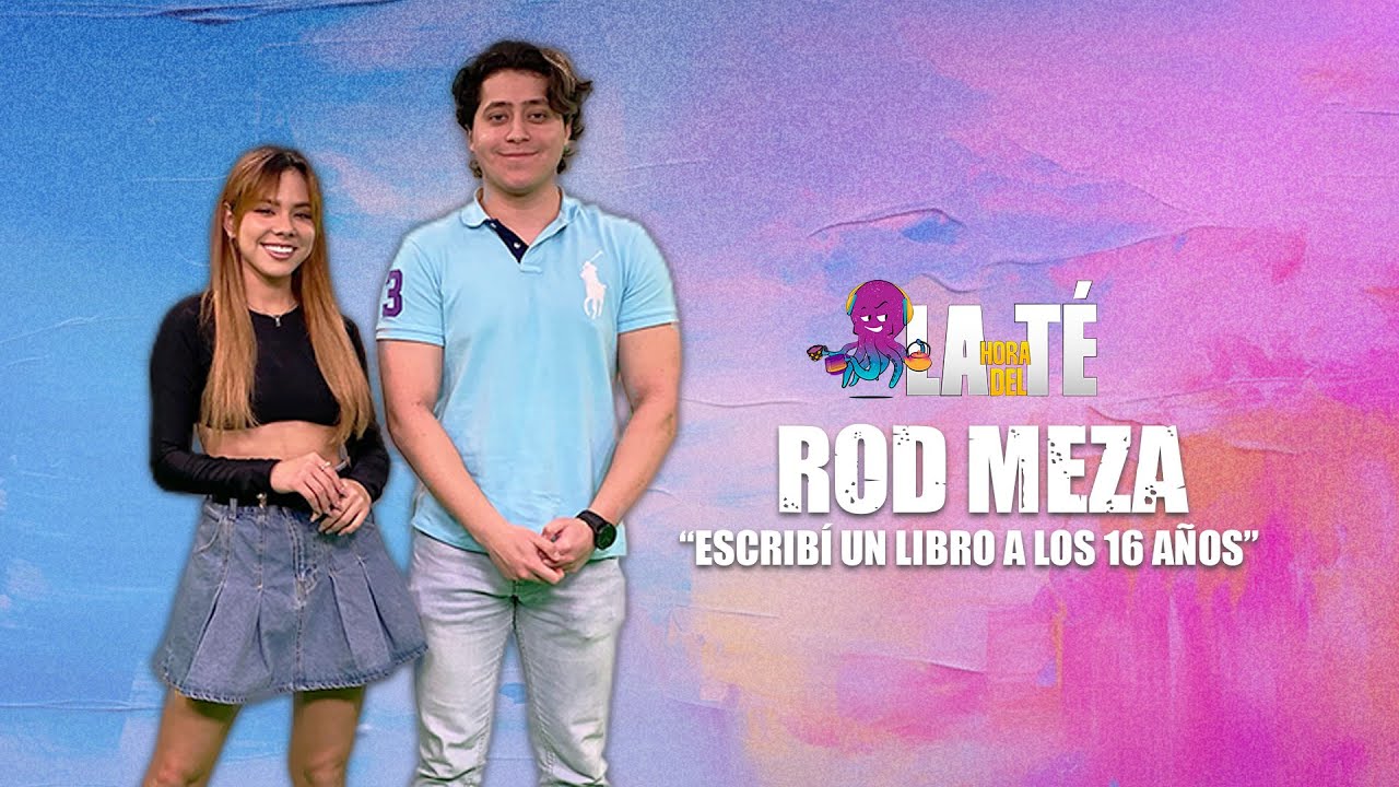 Rod Meza - La Hora del Té - YouTube