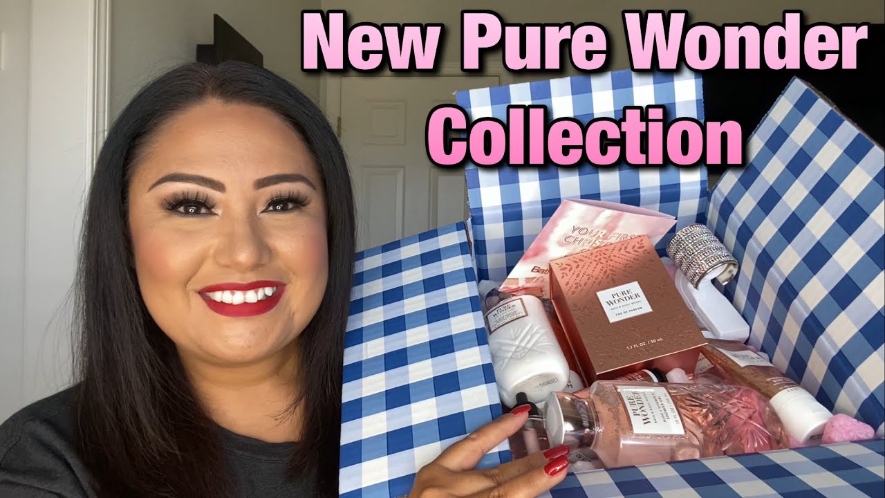 BATH & BODY WORKS PURE WONDER PR PACKAGE // I RECEIVED THE WHOLE ...