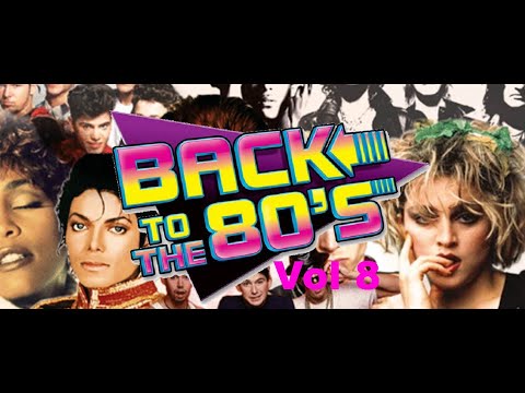 Back to The 80s Retro Remix vol 8 - YouTube