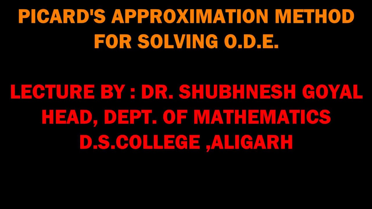Picard's Approximation Method - YouTube