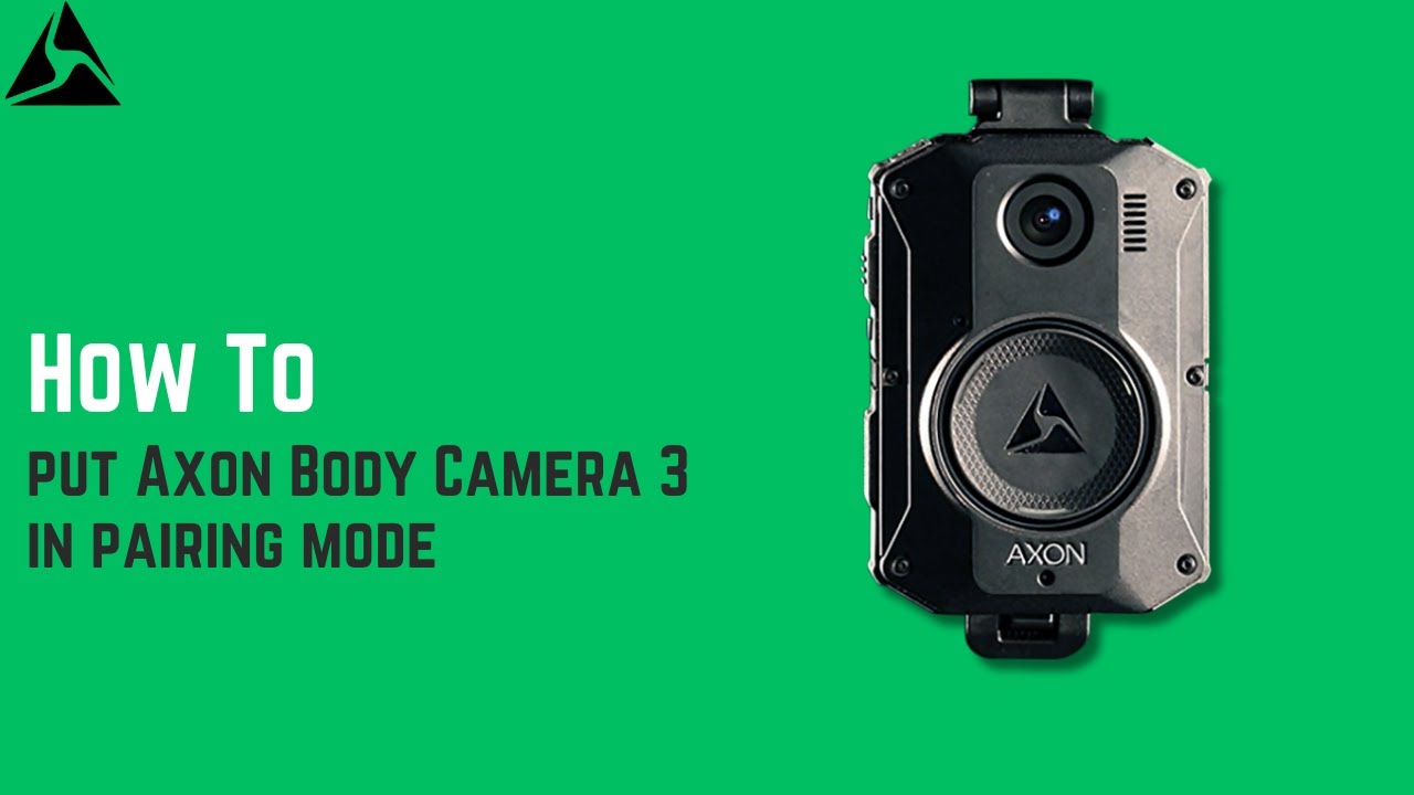 How to put Axon Body Camera 3 in pairing mode (Activating Pairing Mode ...