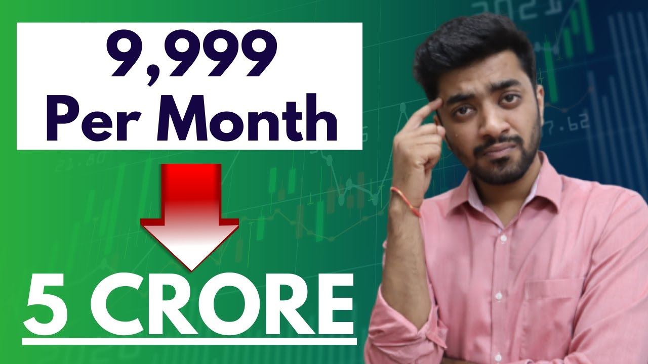 Make 5 crores from 9,999 Rs per month | How to becoming Rich | Make ...