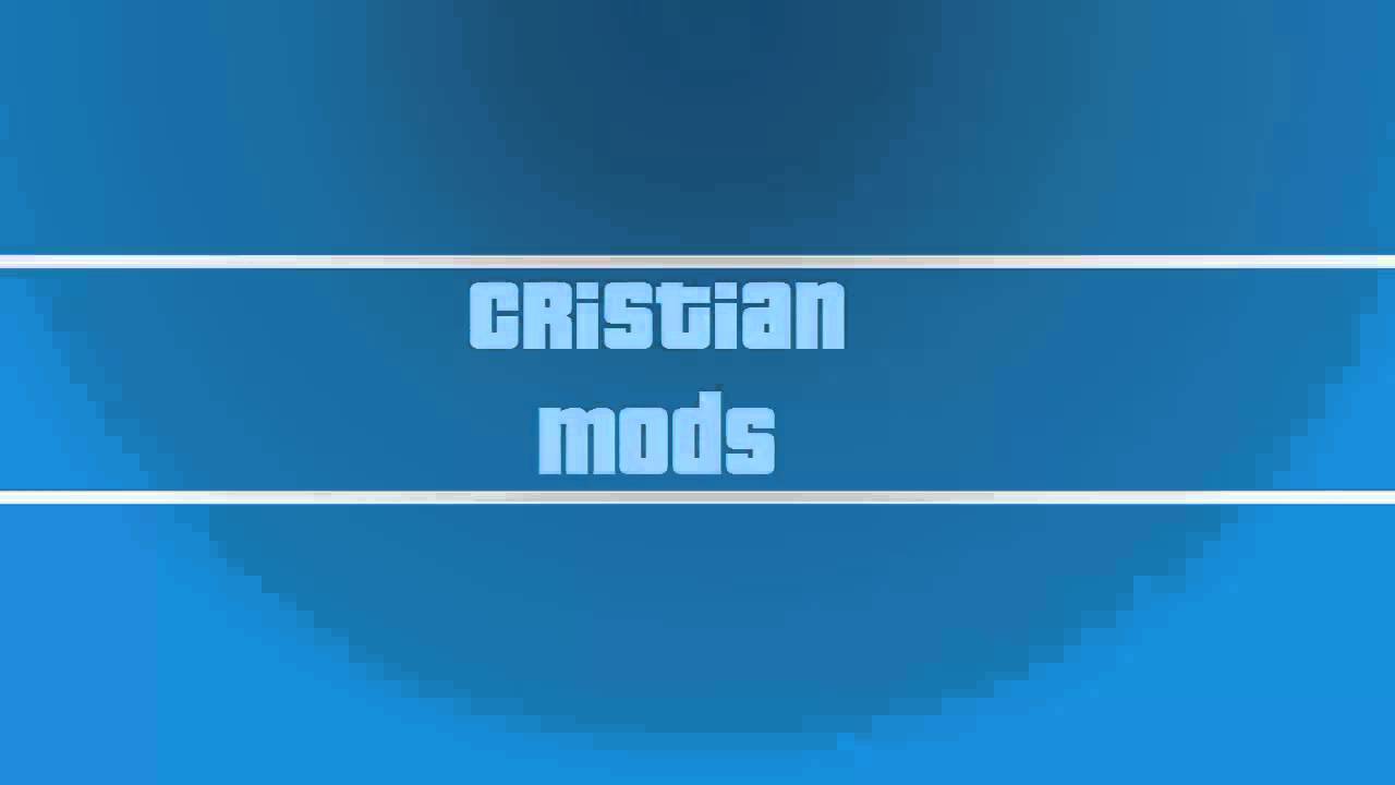 Nueva introduccion | Cristian Mods - YouTube