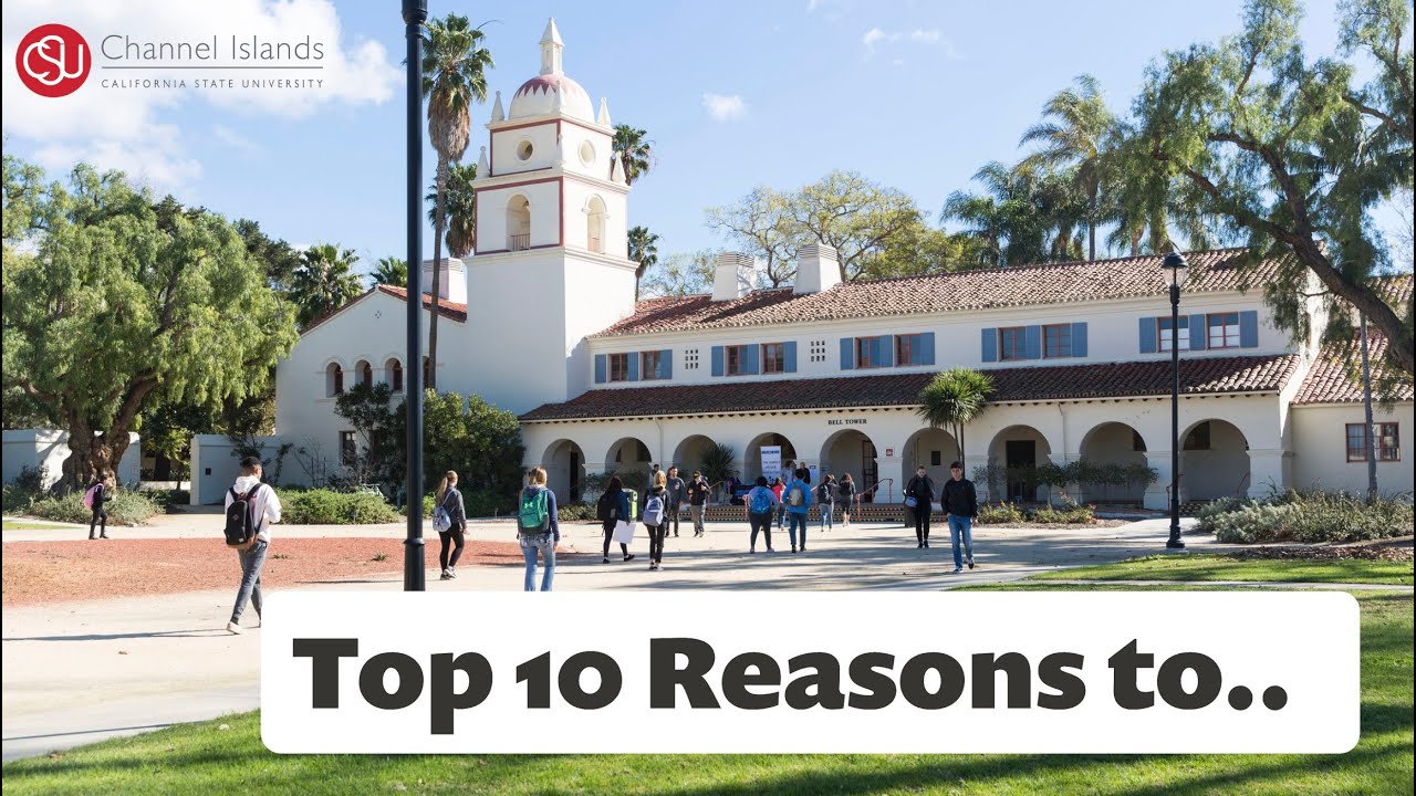 Top 10 Reasons to choose CSU Channel Islands! - YouTube
