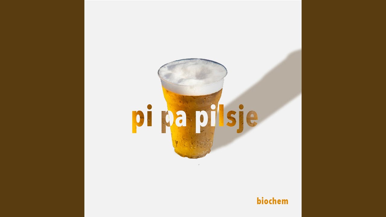 Pi Pa Pilsje - YouTube