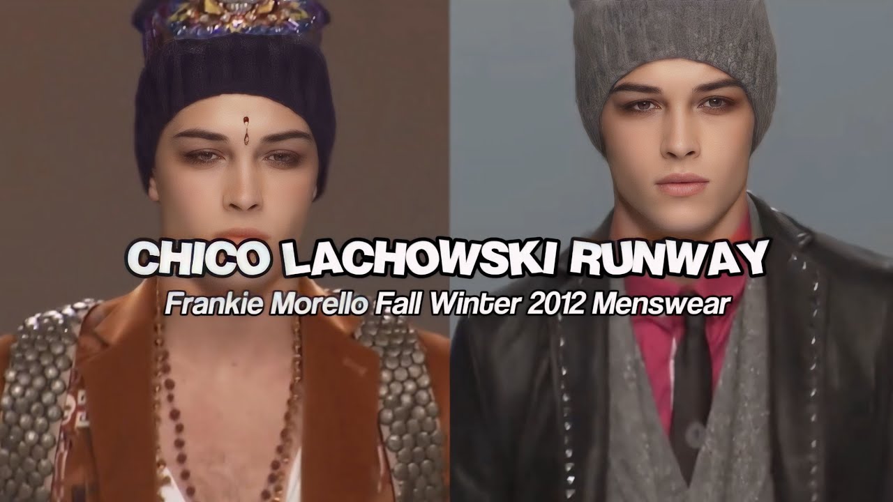 Chico Lachowski Frankie Morello Fall Winter 2012 Runway - YouTube