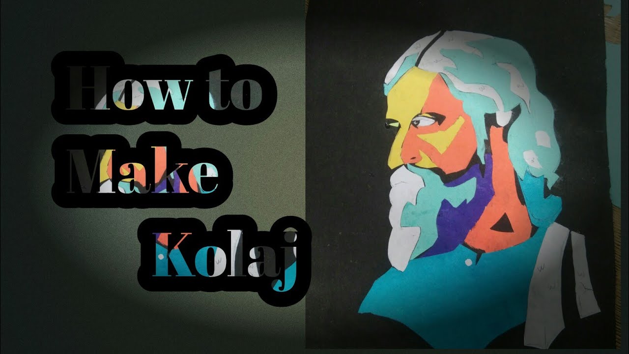how to make kolaj for beginners Robindranath Thakur #kolaj ...