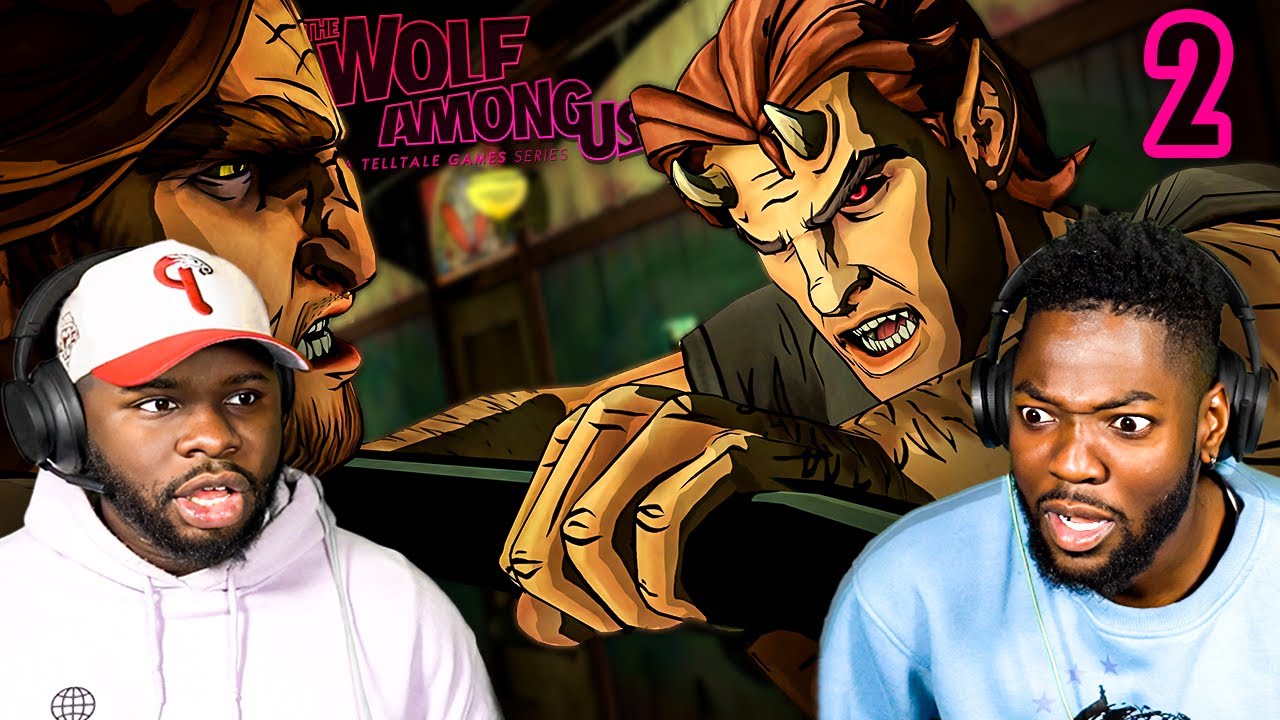 THIS GAME GOT US HOOKED | The Wolf Among Us Play-through Part 2 - YouTube