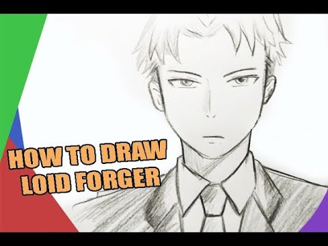 HOW TO DRAW LOID FORGER SPY X FAMILY DRAWING ANIME EASY DRAWING ...