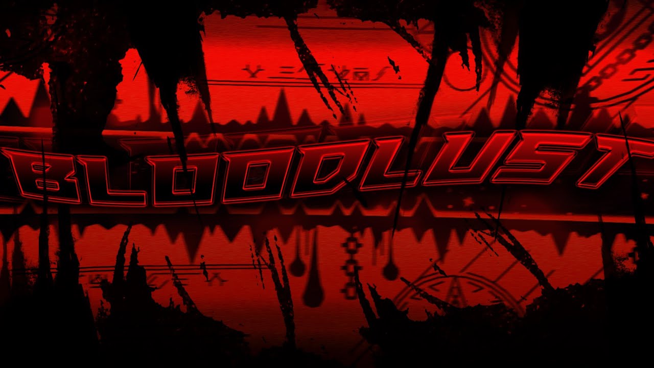 BLOODLUST 100% (Extreme Demon) - YouTube