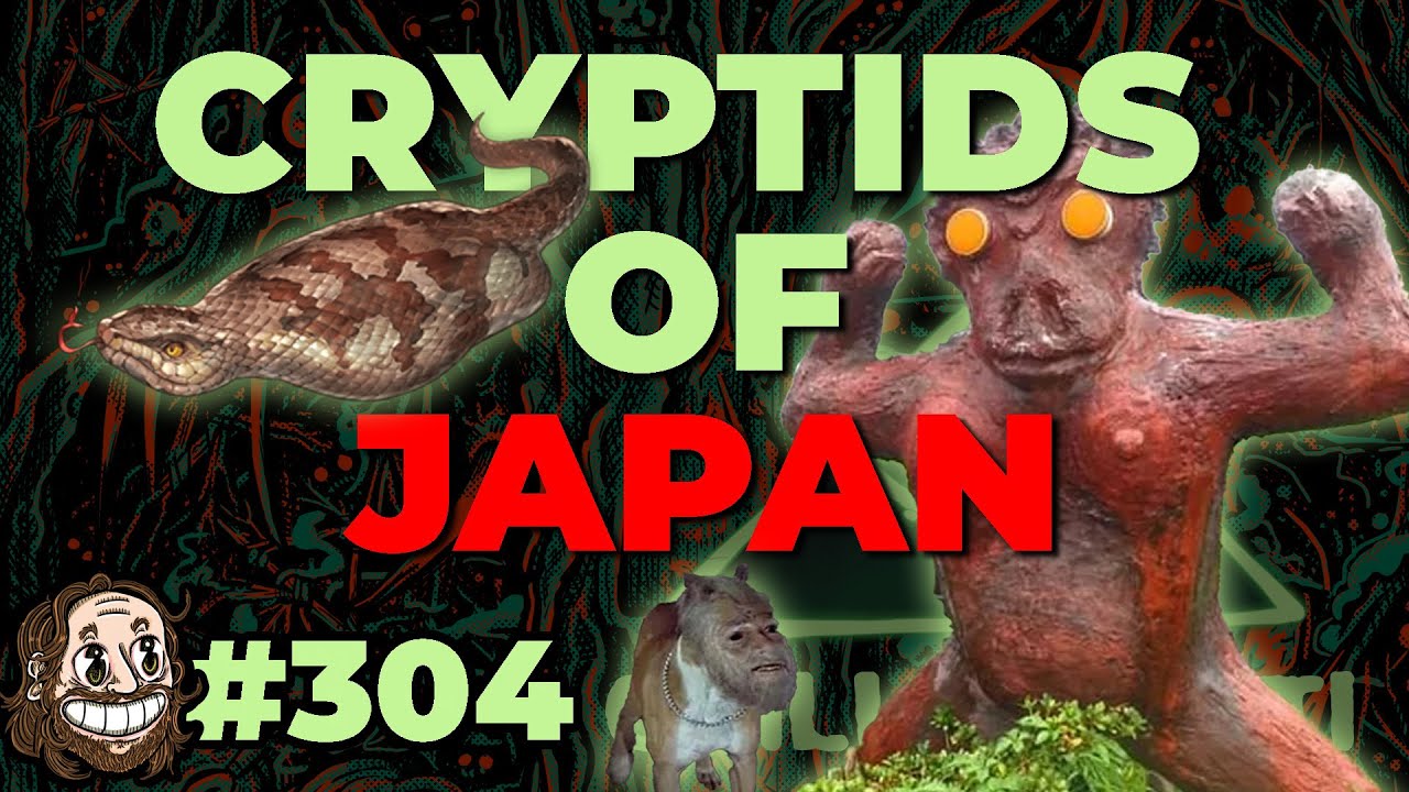 Episode 304: Cryptids of Japan - YouTube