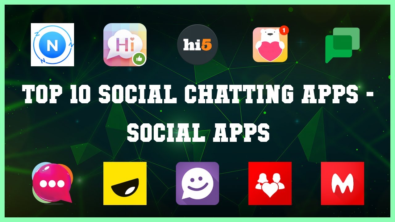 Top 10 Social Chatting Apps Android App - YouTube