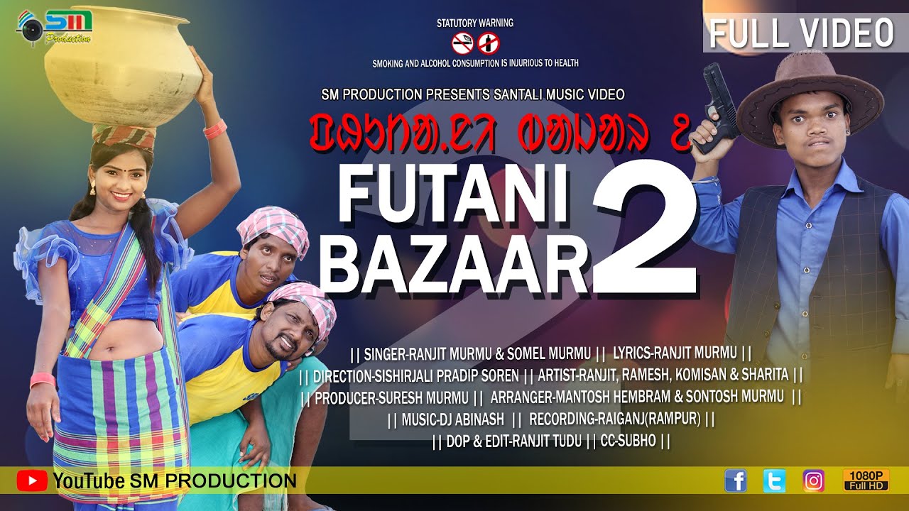 FUTANI BAZAAR 2//FULL VIDEO//RANJIT MURMU & SOMEL MURMU// RANJIT ...