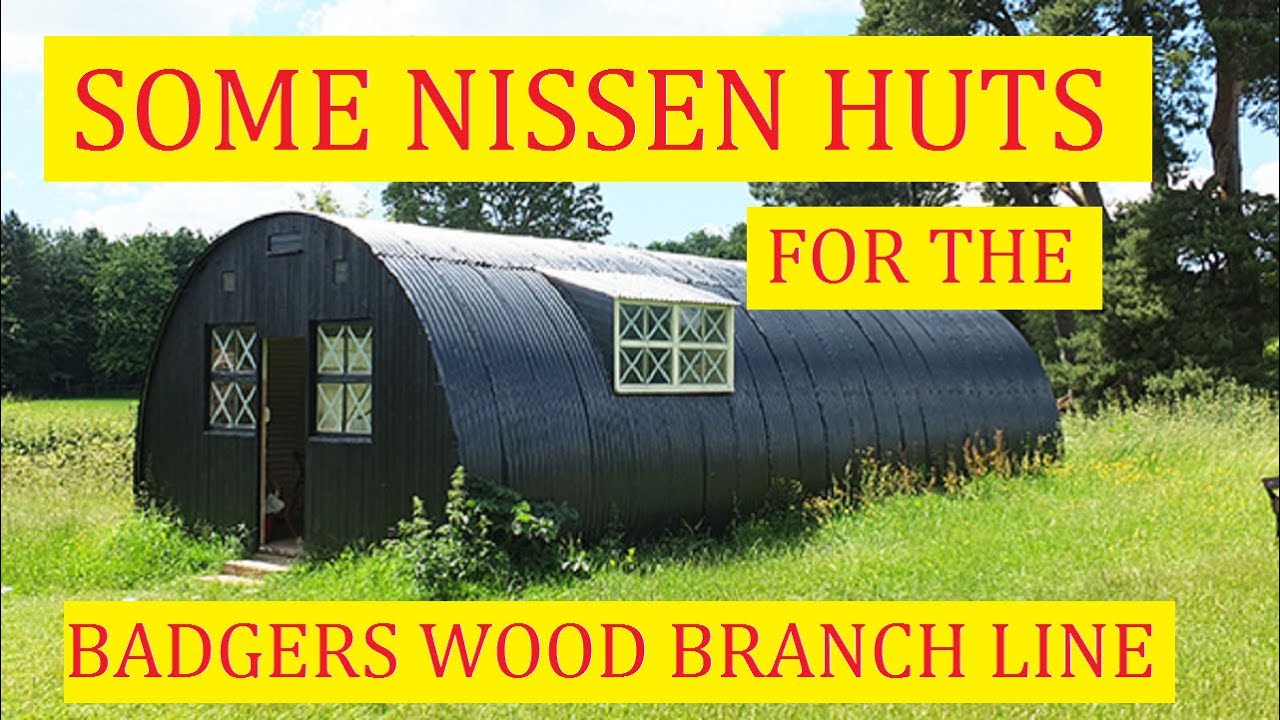 BUILDING THE NISSEN HUTS FOR BADGERS WOOD - YouTube