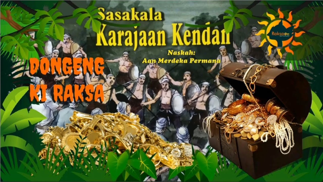 Ki Raksa - SASAKALA KARAJAAN KENDAN - YouTube