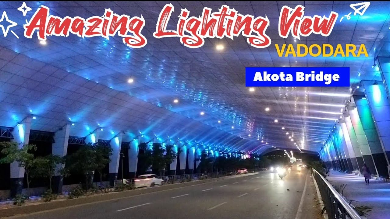 Akota bridge Night Lighting View | Night Lighting In Akota Bridge ...