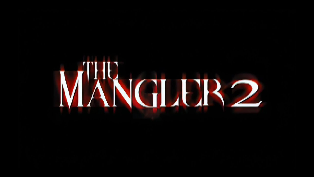 The Mangler 2 2002 [Remastered Trailer] [V1] - YouTube