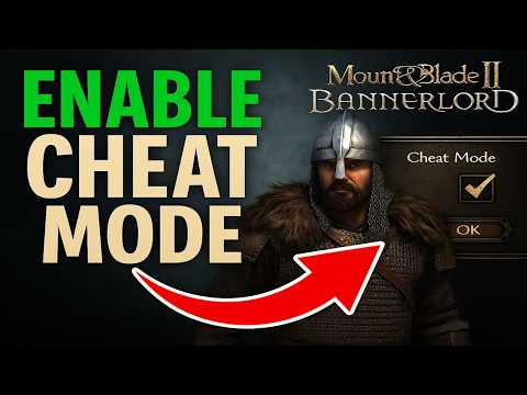 How To Enable Cheat Mode in Mount & Blade II: Bannerlord (FAST)