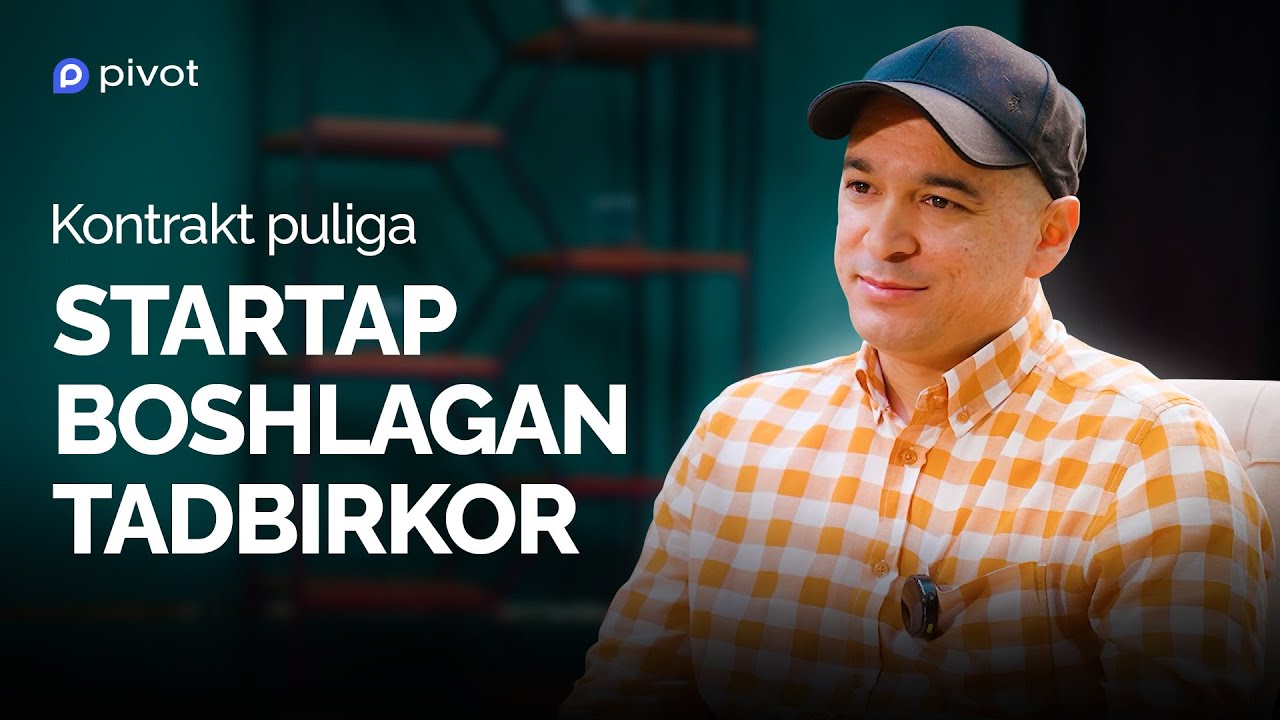 KONTRAKT PULIGA STARTAP BOSHLAGAN TADBIRKOR - YouTube
