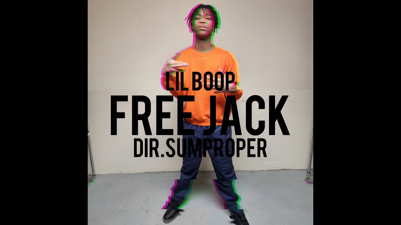 Lil Boop "Free Jack" (Official Music Video) Dir. @Sumproper - YouTube