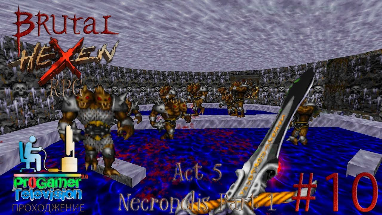 Brutal Hexen RPG Beyond Heretic Прохождение (Walkthrough) #10 Act 5 ...