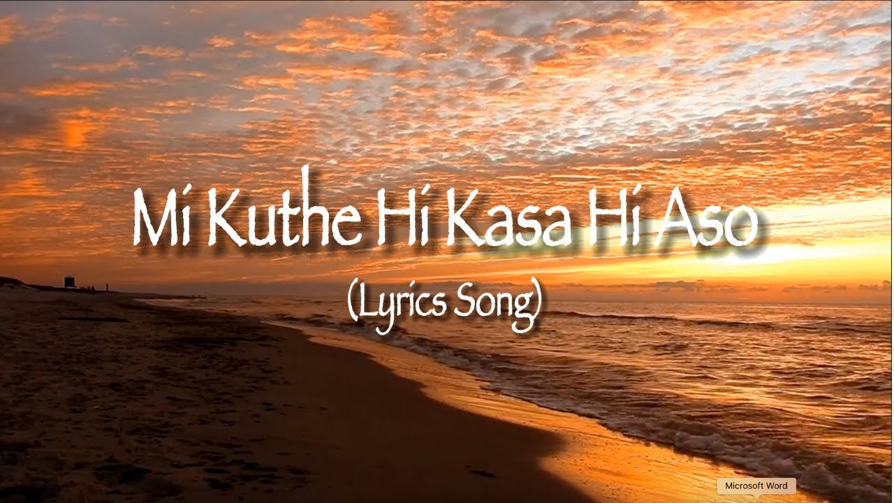 Mi Kuthe Hi Kasa Hi Aso (Marathi Lyrics Song) - YouTube