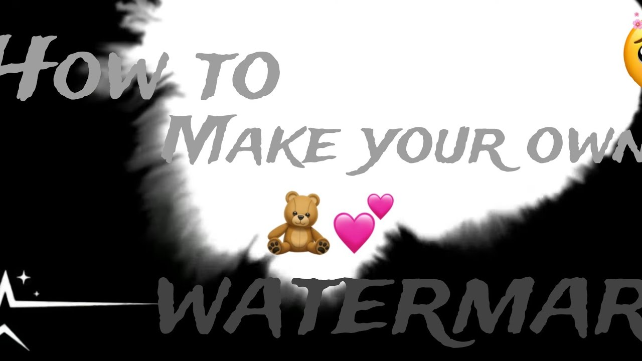 How TO MAKE YOUR OWN WATERMARK ️ - YouTube