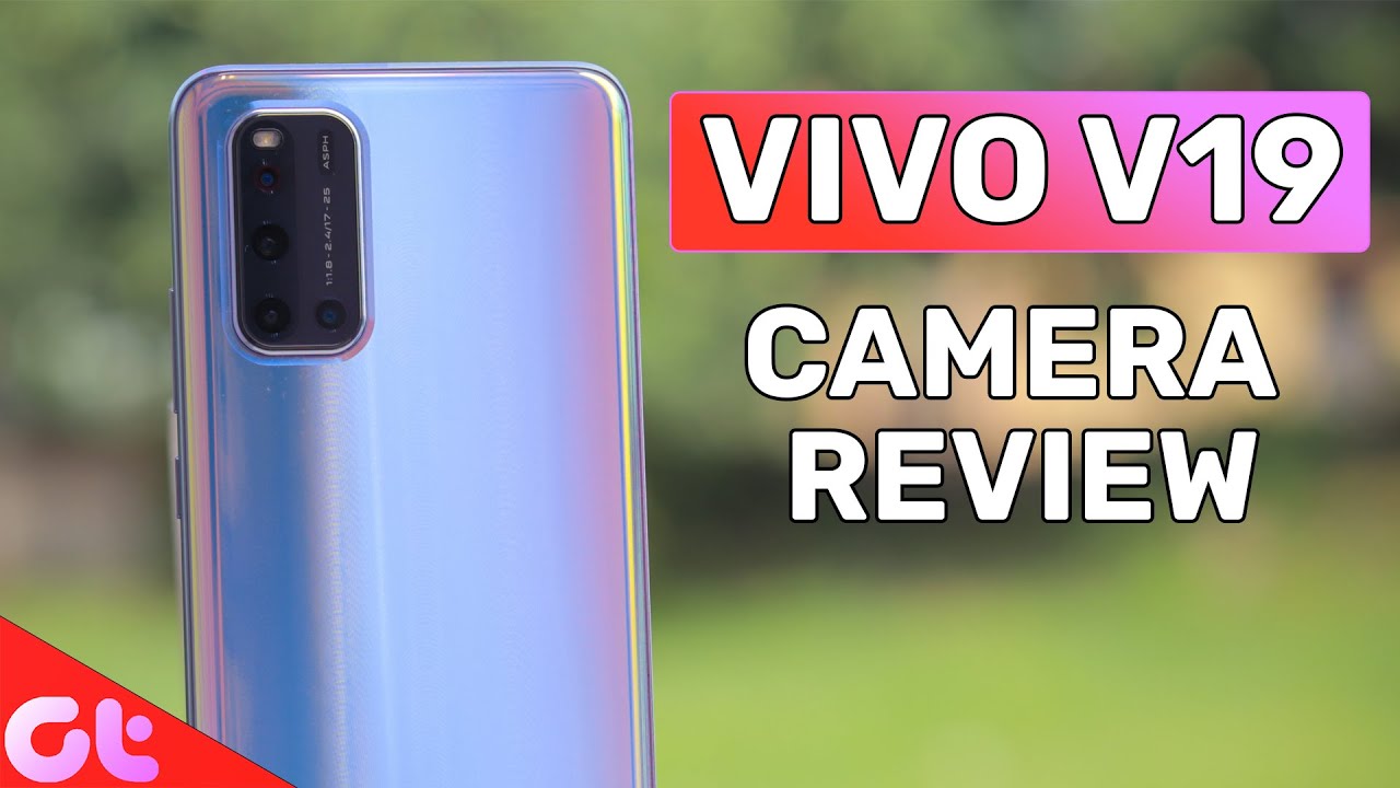 Vivo V19 Camera Review | Worth The Price for the Camera Performance ...