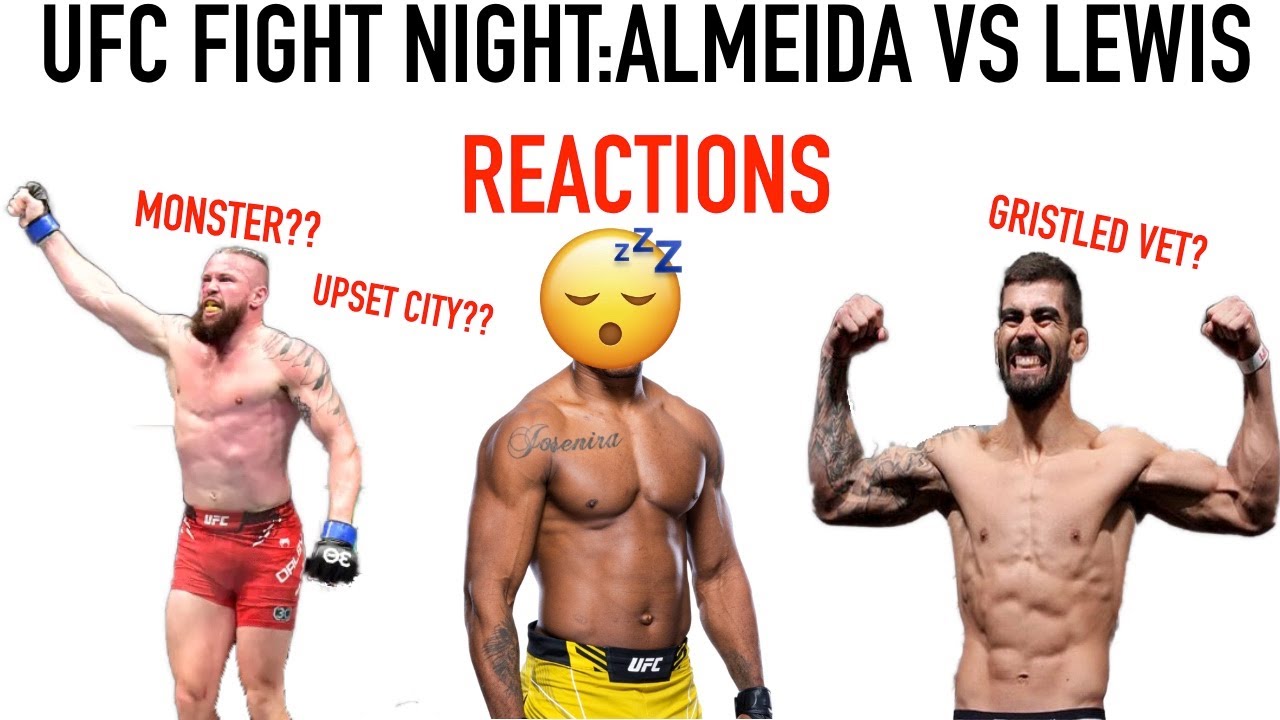 UFC FIGHT NIGHT: LEWIS vs ALMEIDA UPSET REACTIONS - YouTube