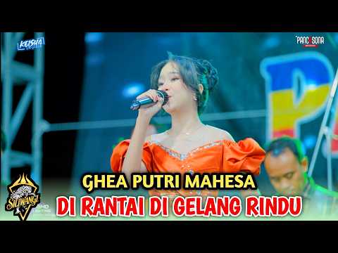 DIRANTAI DI GELANG RINDU- GHEA PUTRI MAHESA (OM PANCASONA FT FARIS KENDANG) SILIWANGI PRO AUDIO