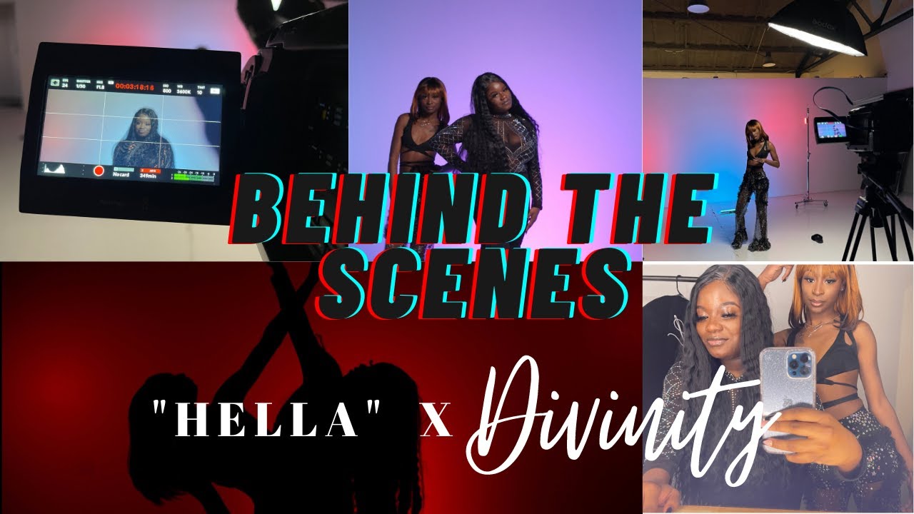 BEHIND THE SCENES: Hella Video Shoot | Divinity - YouTube