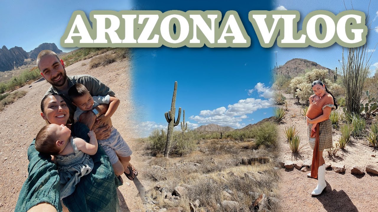 ARIZONA TRAVEL VLOG | First Family Vacation (with our newborn) Kid ...