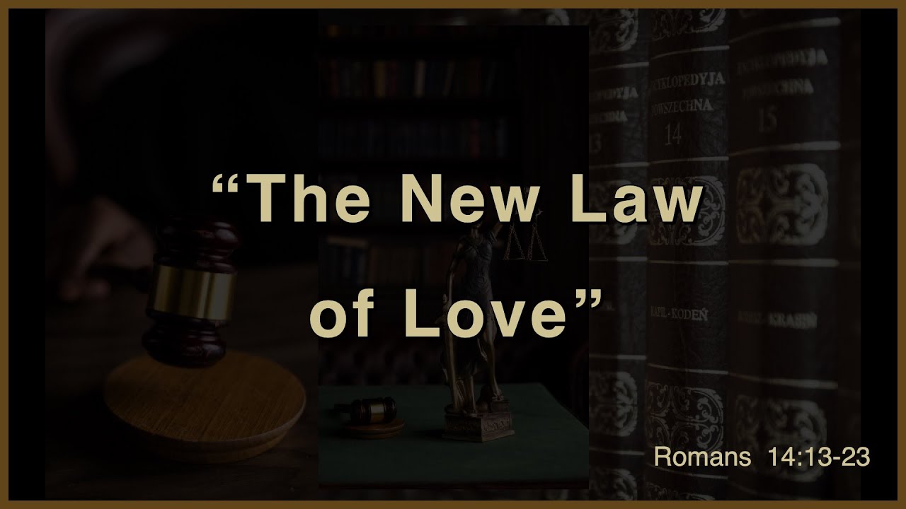 The New Law of Love - YouTube