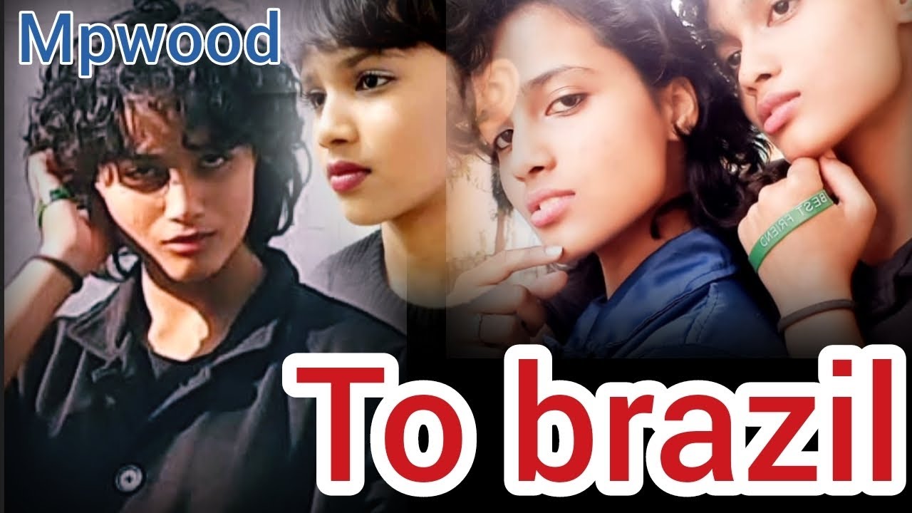 TO BRAZIL SONG Mpwood priyanshi Jackson george khushi nahor Jackson ...