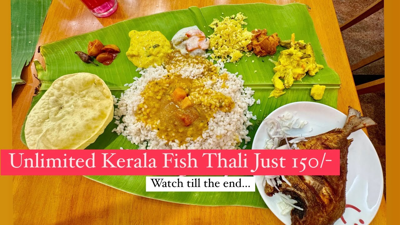 Traditional Kerala Food in Mumbai | Unlimited Fish Thali 150/- | Kerala House Vashi | #foodvlog ...