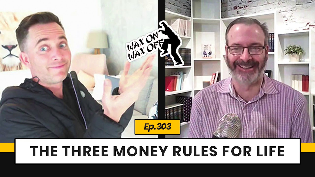 303 | The Three Money Rules For Life… - YouTube