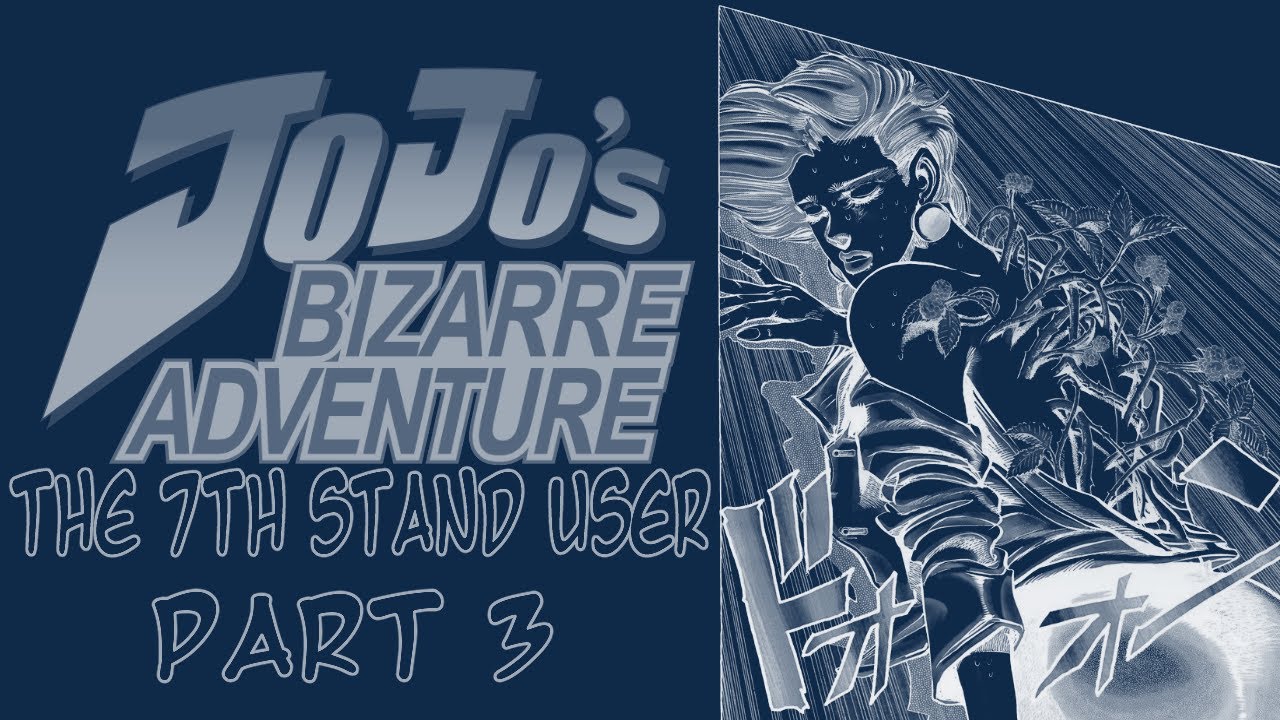 JoJo's Bizarre Adventure 7th stand user part 3 - YouTube