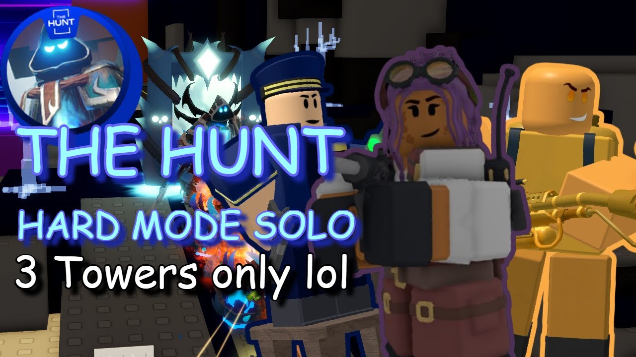 The Hunt Hard Mode Win - Only 3 Towers! | ROBLOX • TDS - YouTube
