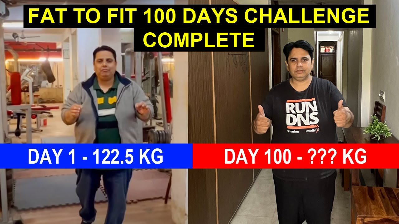 100 Days Weight Loss Challenge Complete ! Fat to Fit Challenge ! Weight ...